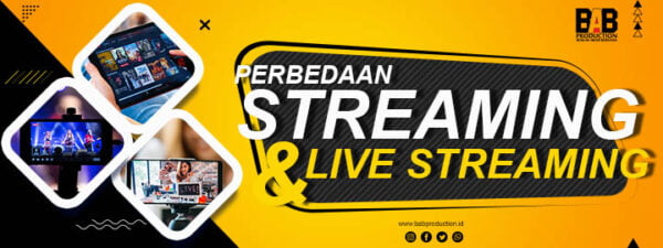 Perbedaan Streaming dan Live Streaming - Berikut ini penjelansan lengkap
